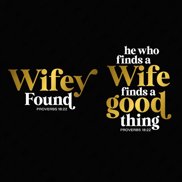 He Who Finds a Wife Finds a Good Thing Svg - Etsy