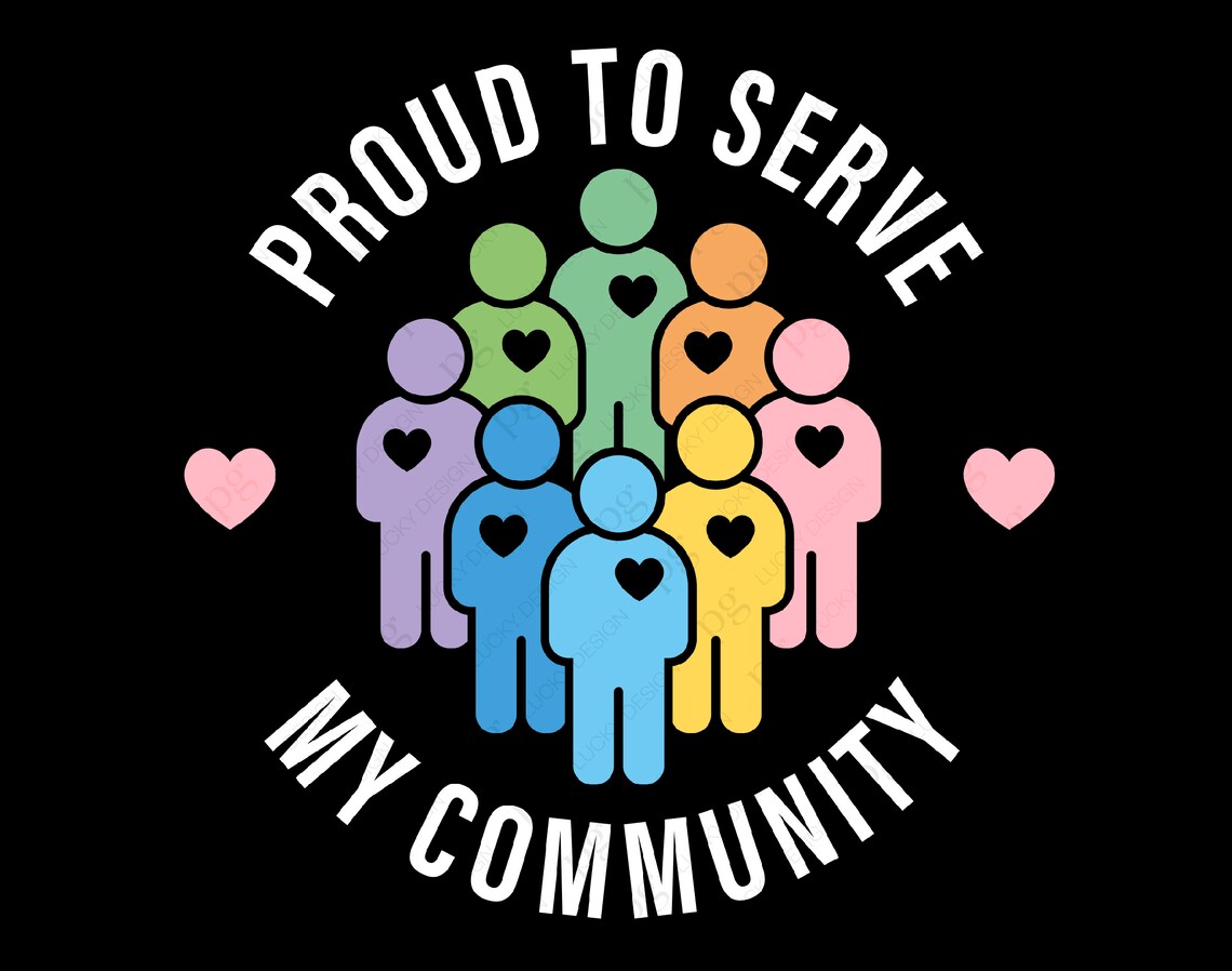 Proud to Serve My Community Svg Png Volunteer Svg Volunteer - Etsy