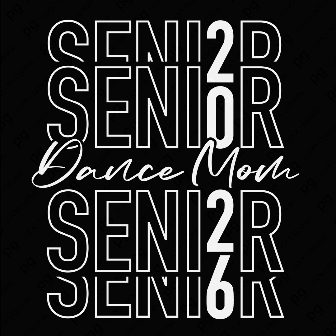 Senior 26 Svg Png, Dance Mom Senior 2026 Svg, Dancer Mom Svg, Dance ...