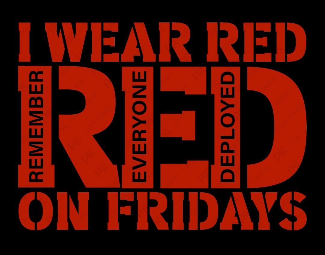 I Wear Red on Fridays for My Son Until He Comes Home, Red Friday ...