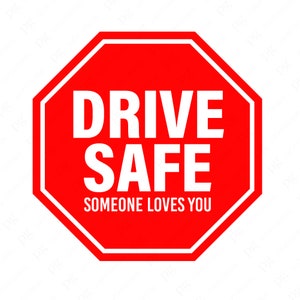 Drive Safe Someone Loves You Svg Png, Drive Safe Svg, Racing Season Svg ...