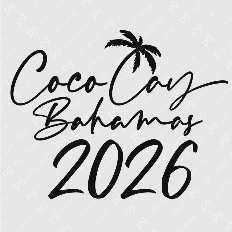 Coco Cay Bahamas 2026 SVG PNG : Funny Summer Holiday Trip Caribbean ...