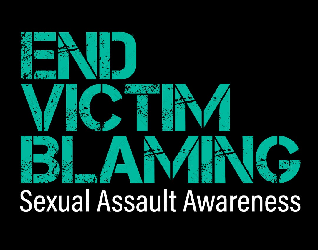 End Victim Blaming Svg Png, Sexual Assault Awareness Svg, Teal Sexual ...
