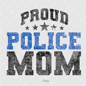 2 Design Bundle Proud Police Mom Svg Png, Distressed Policeman's Mom ...