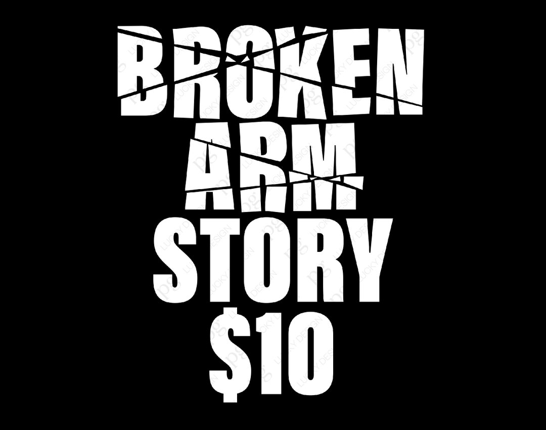 Broken Arm Story Svg Png, Recovery Mode Svg, Broken Arm Svg, Injury Svg ...