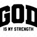 God is My Strength Svg Png Jesus Svg Blessed Svg Religious - Etsy