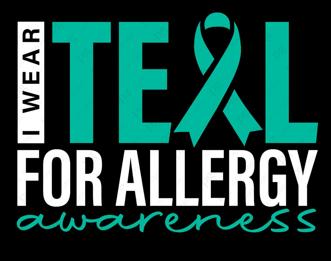 I Wear Teal Svg Png, Allergy Awareness Svg, Teal Awareness Svg, Food ...