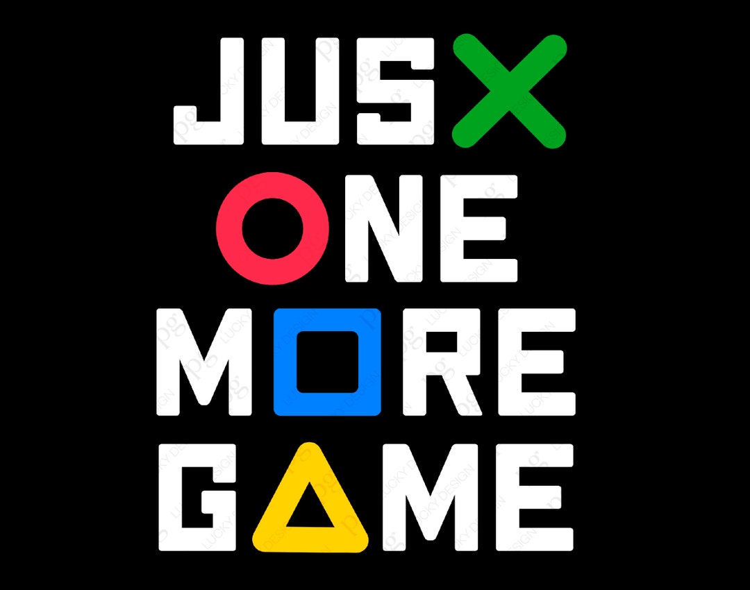 Just One More Game Svg Png, Neon Sign Svg, Game Player, Funny Gaming ...