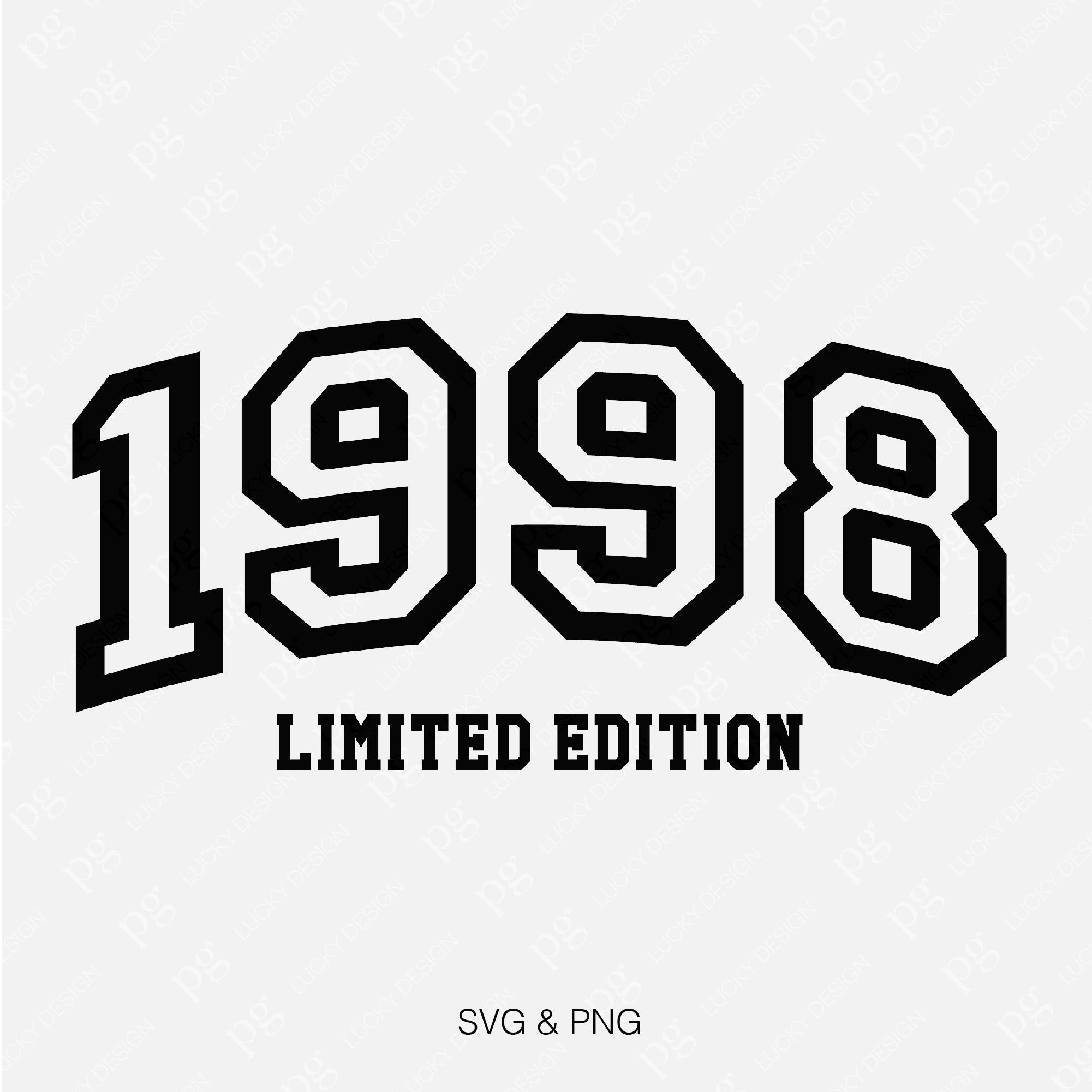 1998 Limited Edition Svg Png, 1998 Svg, 1998 Png, Birthday 1998 Png ...