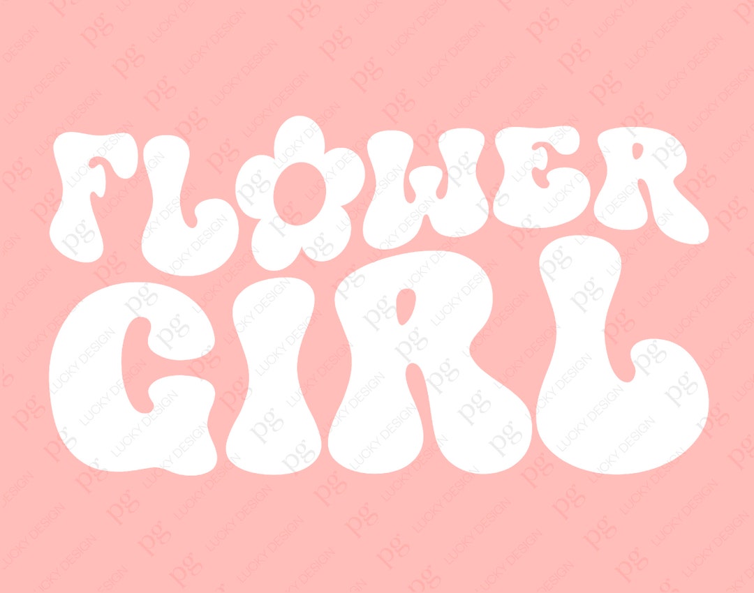 Flower Girl Svg Png, Wedding Svg, Wedding Flower Girl Svg, Trendy Retro ...