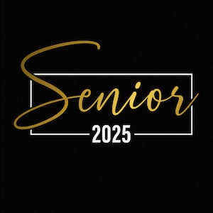 Senior 2025 Svg Png, Class of 2025 Svg, Senior Svg, 12th Grade High ...