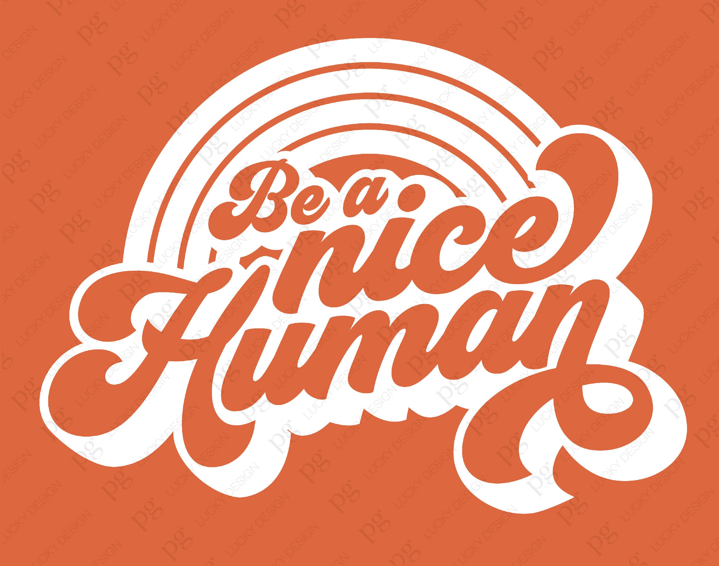 Be A Nice Human Svg Png, Be Kind Svg, Inclusion Matter Svg, Diversity ...