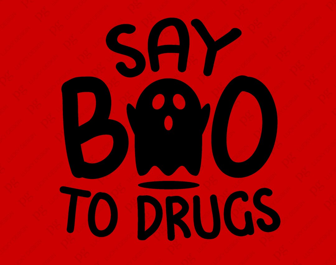 Say Boo to Drugs Svg We Wear Red for Red Ribbon Halloween - Etsy
