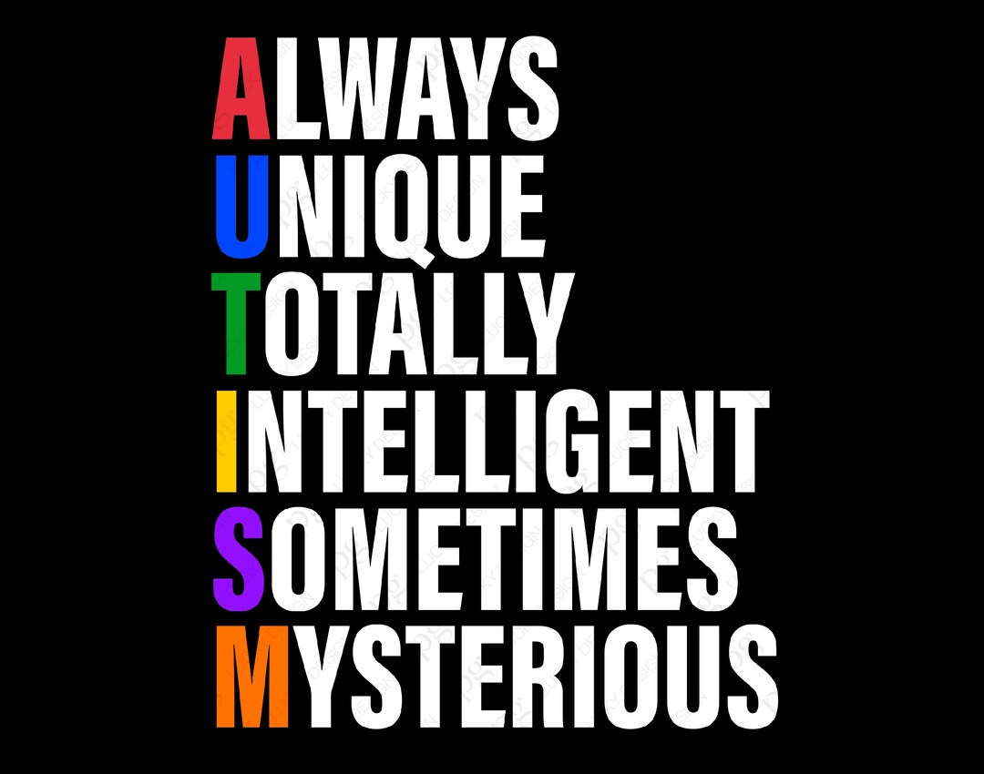 Always Unique Totally Intelligent Sometimes Mysterious Svg Png, Autism ...
