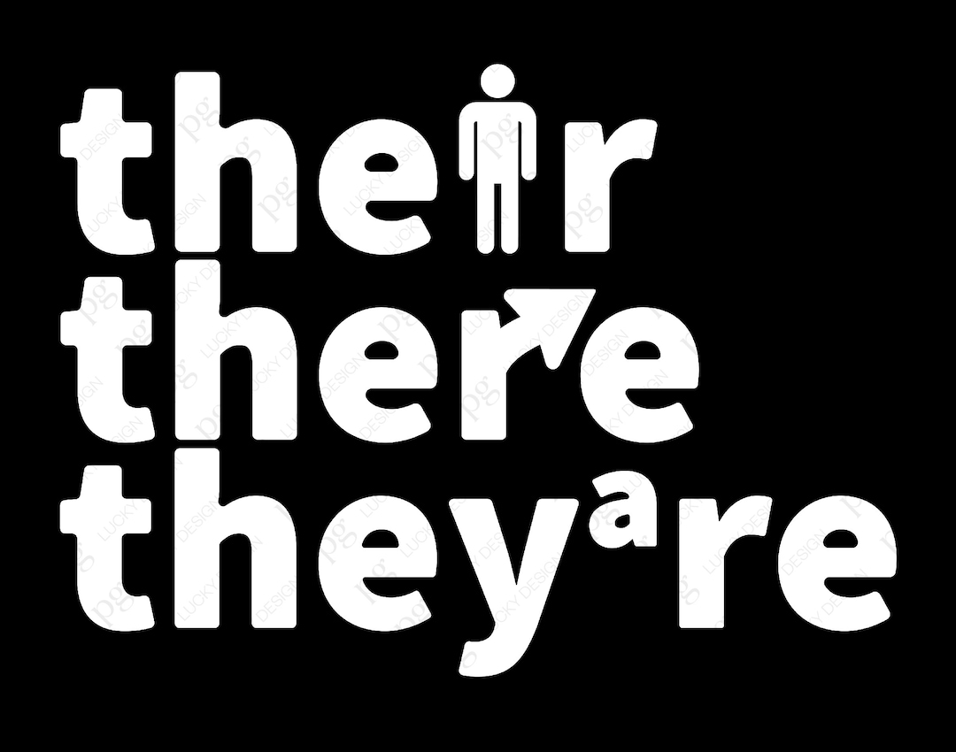 Their There They're Svg Png, Grammar Svg, Grammar Police Svg, Funny Teacher Appreciation Gift ...