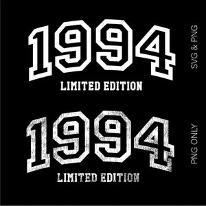 1994 Limited Edition Svg Png, 1994 Svg, 1994 Png, Birthday 1994 Png ...