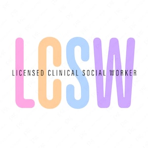 Lcsw Licensed Clinical Social Worker Svg Png, Funny Social Worker ...
