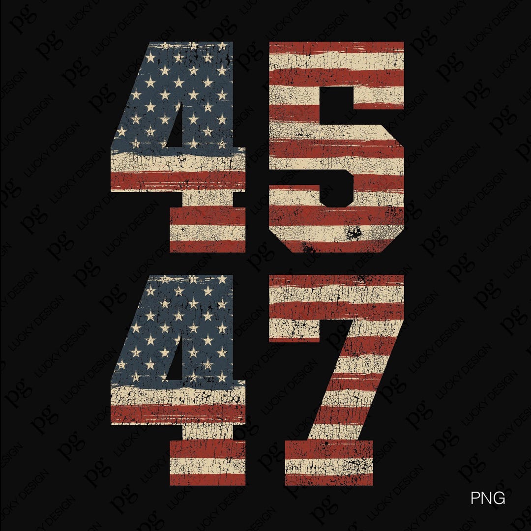Trump 45 47 Png, Trump 2024 Png, Distressed Trump USA Flag Png ...
