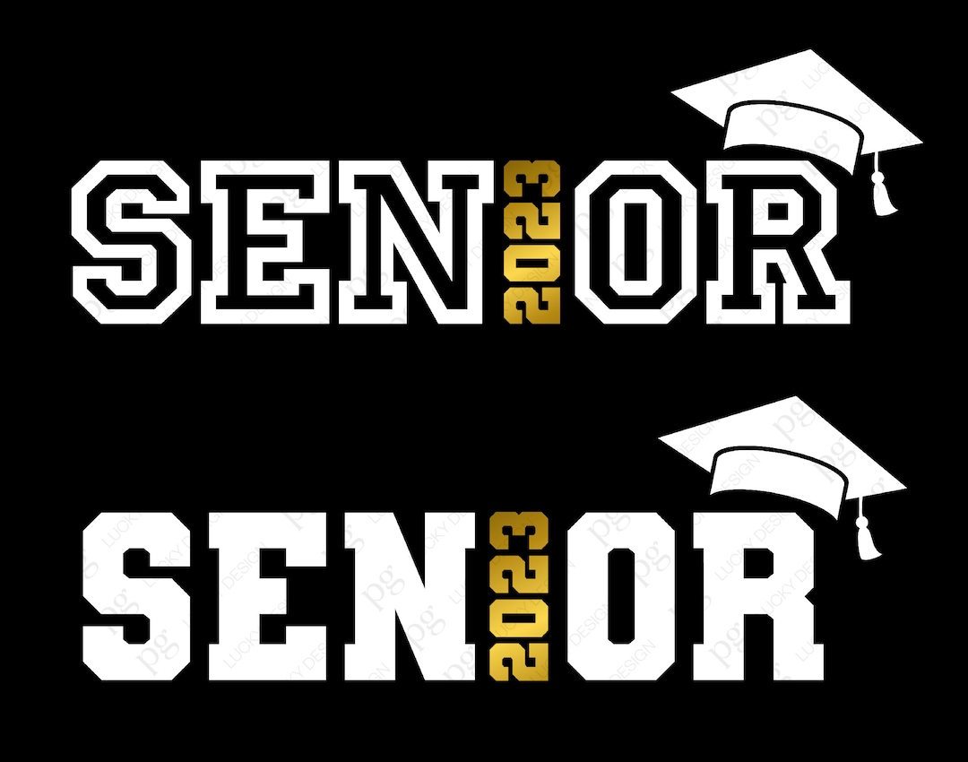 Senior 23 Svg Png Class of 2023 Svg Seniors Svg 12th Grade - Etsy