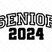 Senior 2024 Svg Png, Class of 2024 Svg, Seniors Svg, 12th Grade High ...