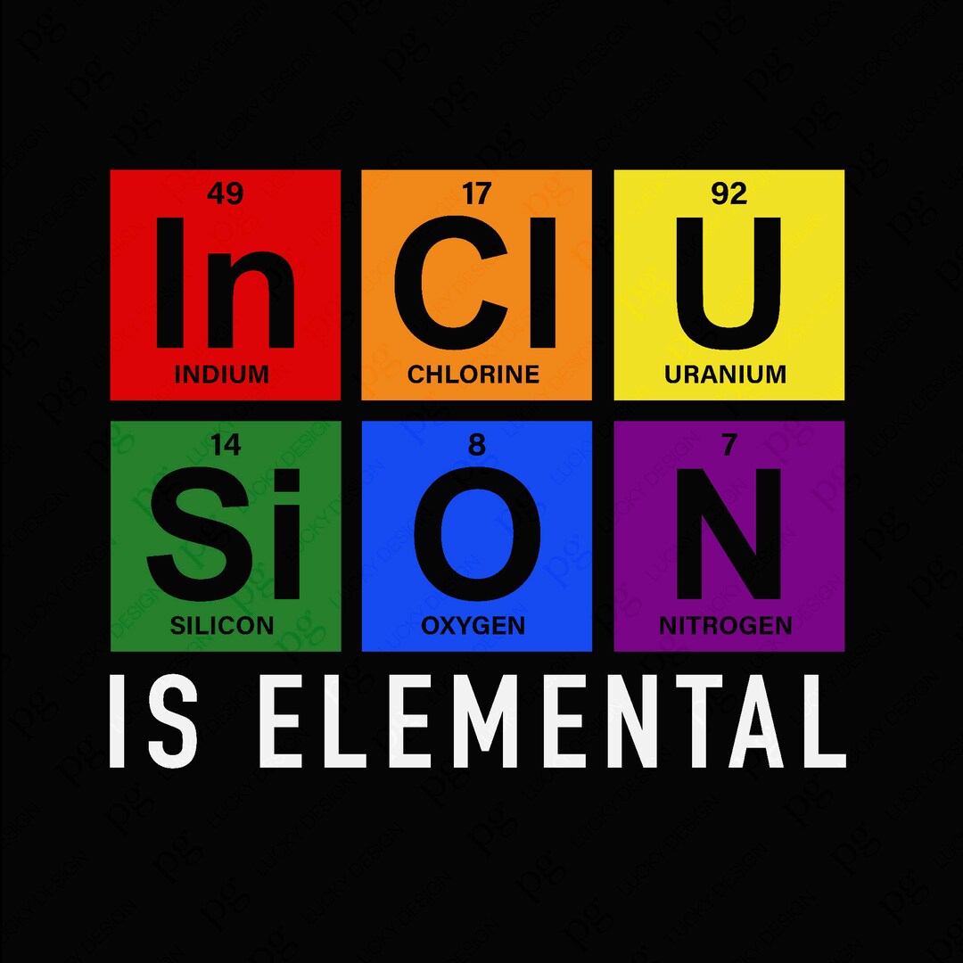 Inclusion is Elemental Svg Png, lgbtq Svg, Pride Rainbow Chemical ...