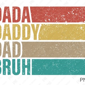Dada Daddy Dad Bruh Png, Dad Life Png, Funny Dad Quote Png, Gift for ...