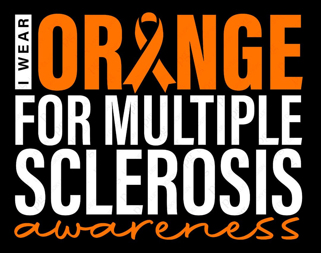 I Wear Orange Svg Png, Multiple Sclerosis Awareness Svg, MS Warrior Svg ...