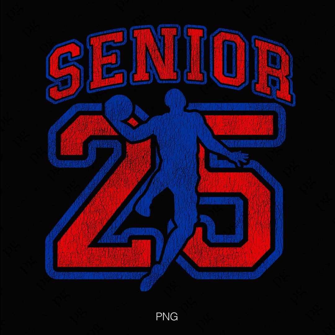 Senior 25 Svg Png, Class of 2025 Svg, Basketball Svg, Senior Graduation ...