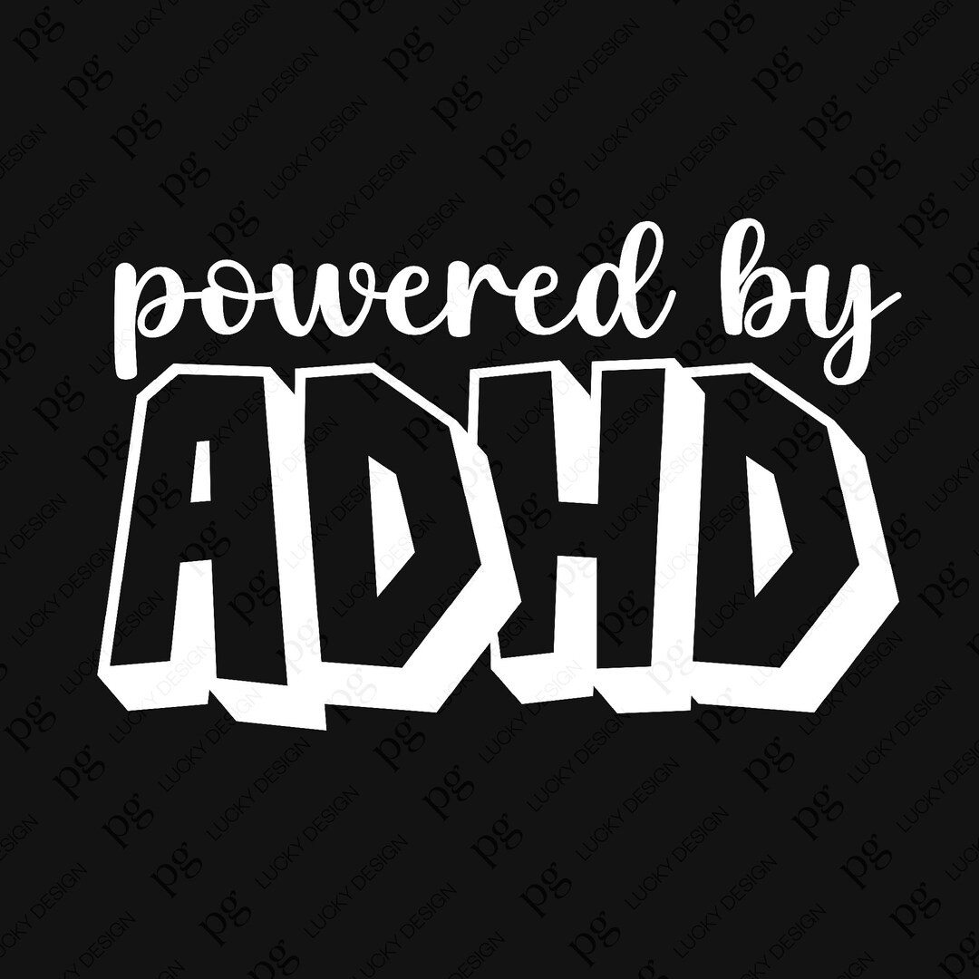 Powered by ADHD Svg Png, Adhd Svg, Mental Health Svg, Adhd Awareness ...