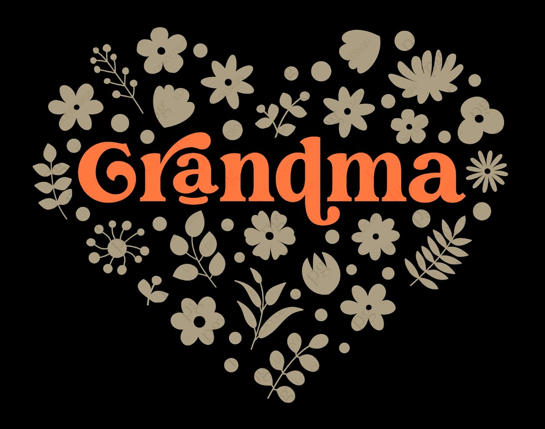 Grandma Heart Floral Svg Png, Grandma Flower Svg, Wildflower Svg, Gifts ...