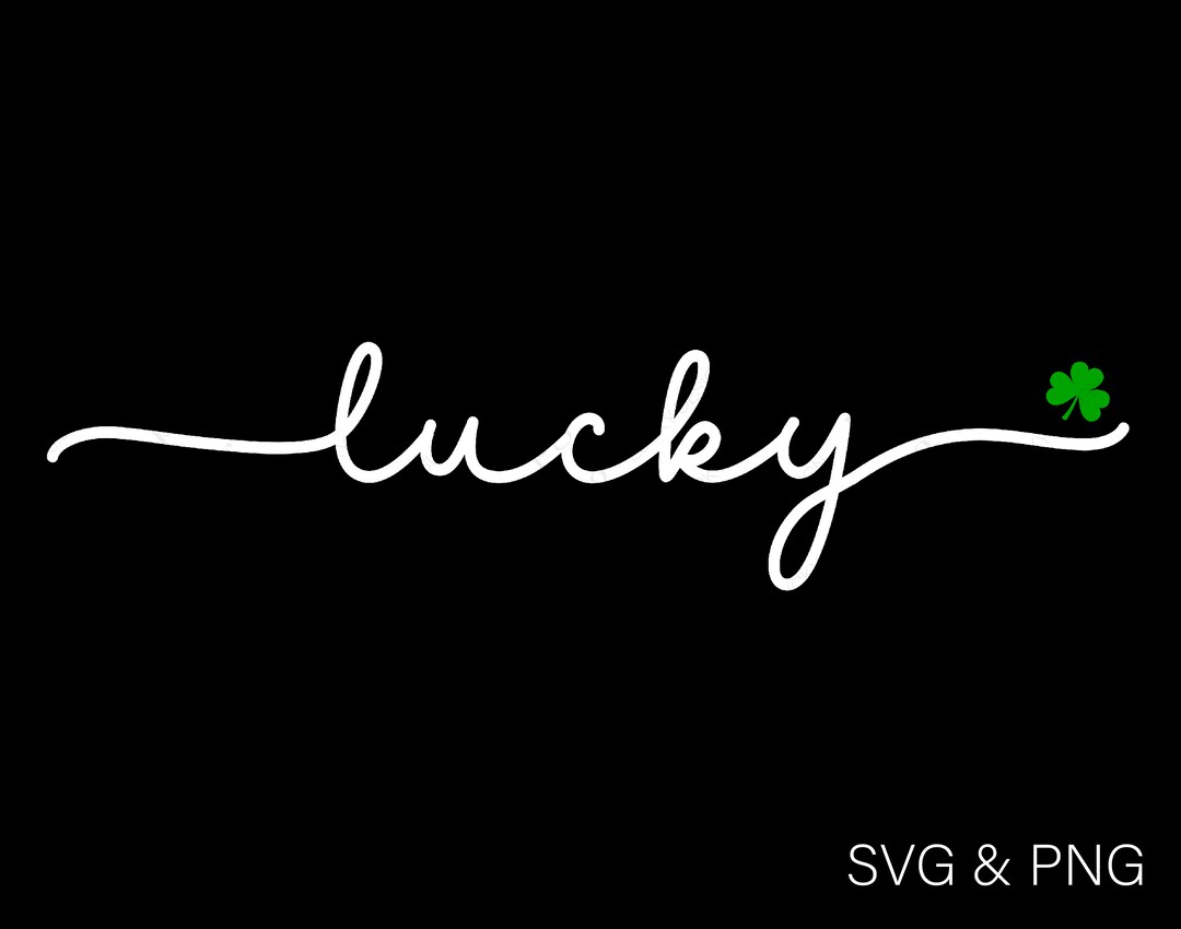 Lucky Svg Png, Happy Go Lucky Svg, St Patrick's Day Svg, Lucky Clover ...