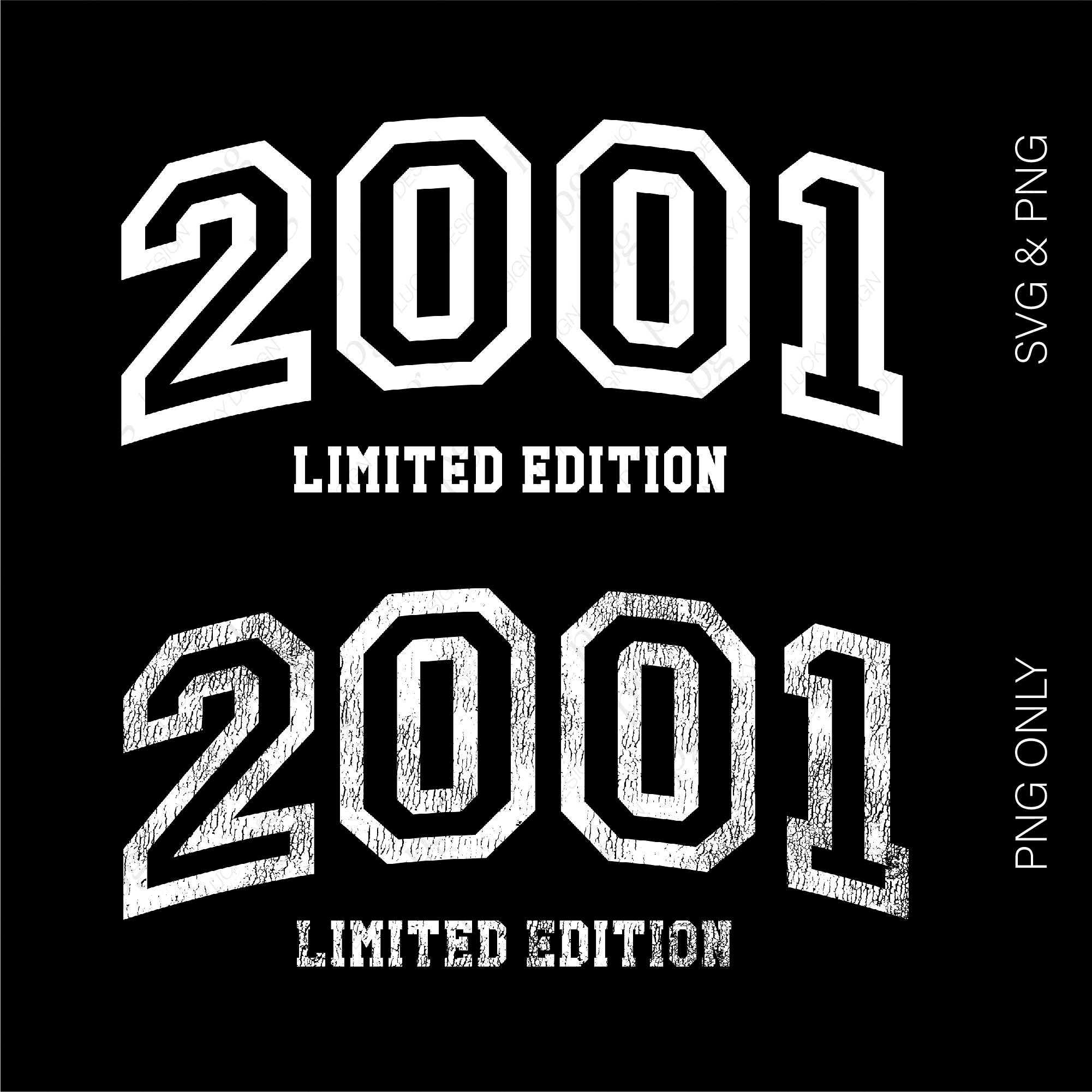 2001 Limited Edition Svg Png, 2001 Svg, 2001 Png, Birthday 2001 Png ...