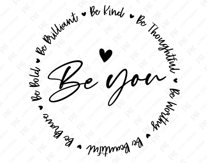 Be You Svg Png Be Kind Svg Encouragement Inspirational - Etsy