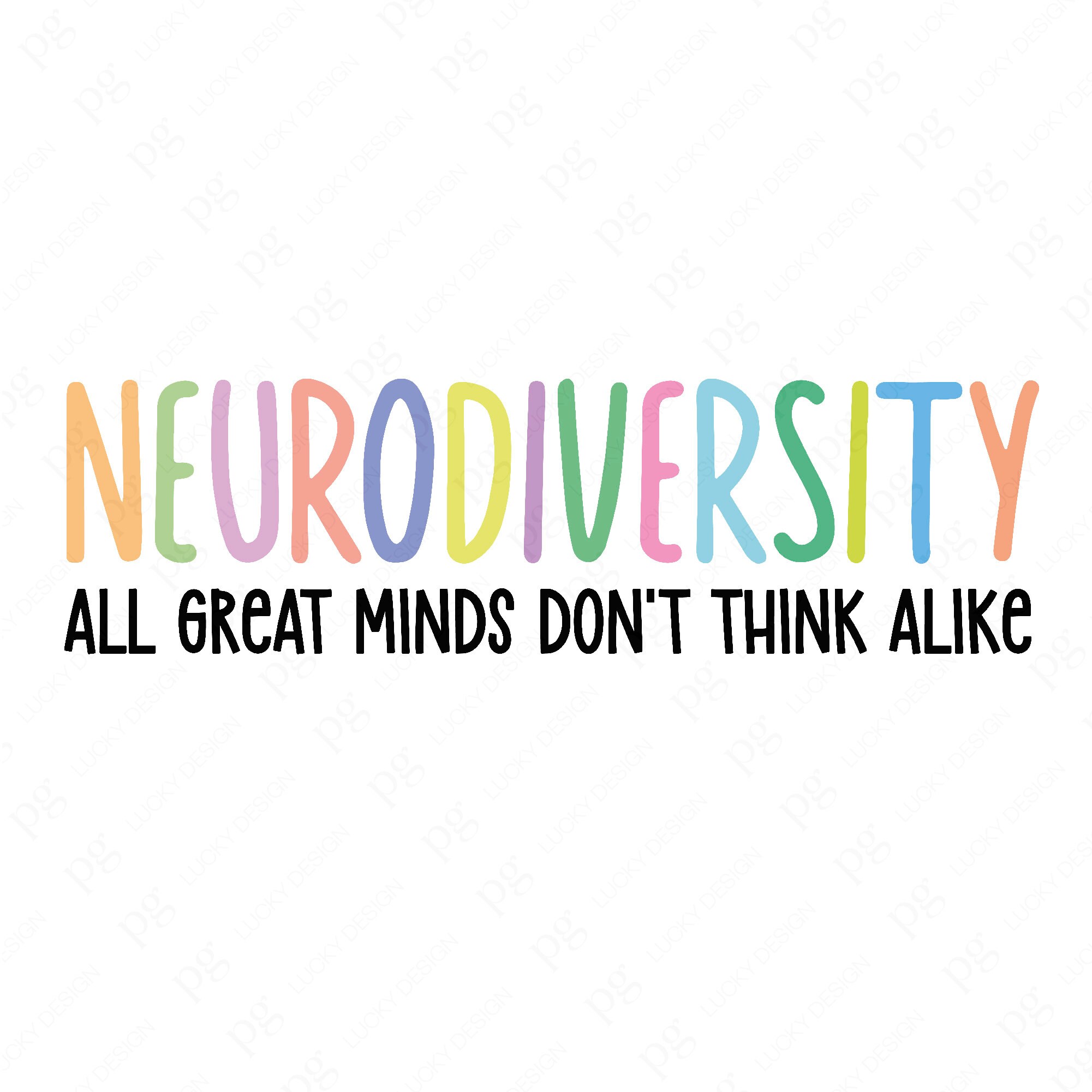 Neurodiversity All Great Minds Don't Think Alike Svg Png ...