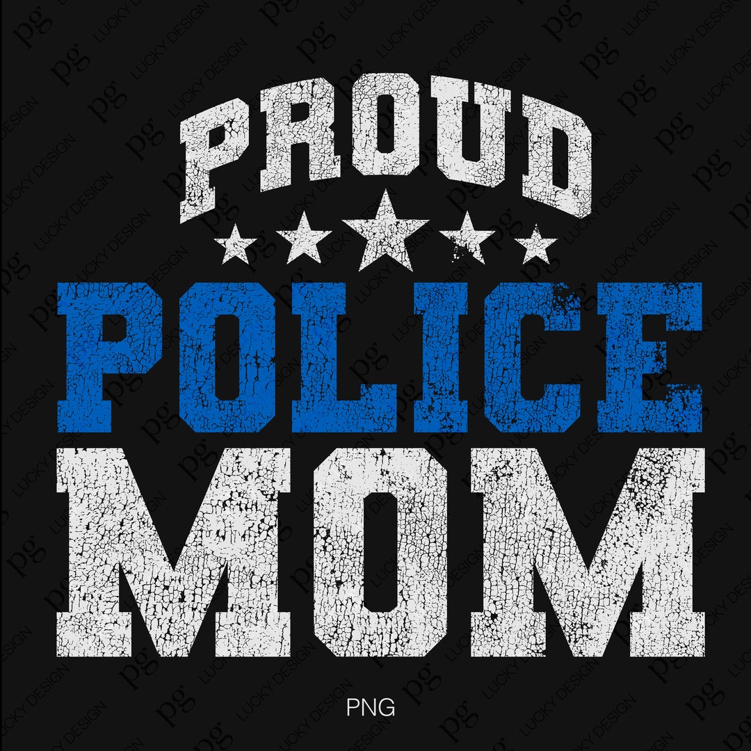 2 Design Bundle Proud Police Mom Svg Png, Distressed Policeman's Mom ...