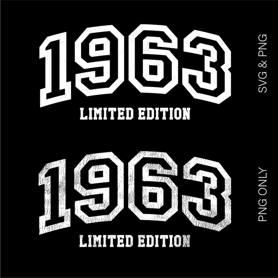 1963 Limited Edition Svg Png, 1963 Svg, 1963 Png, Birthday 1963 Png ...