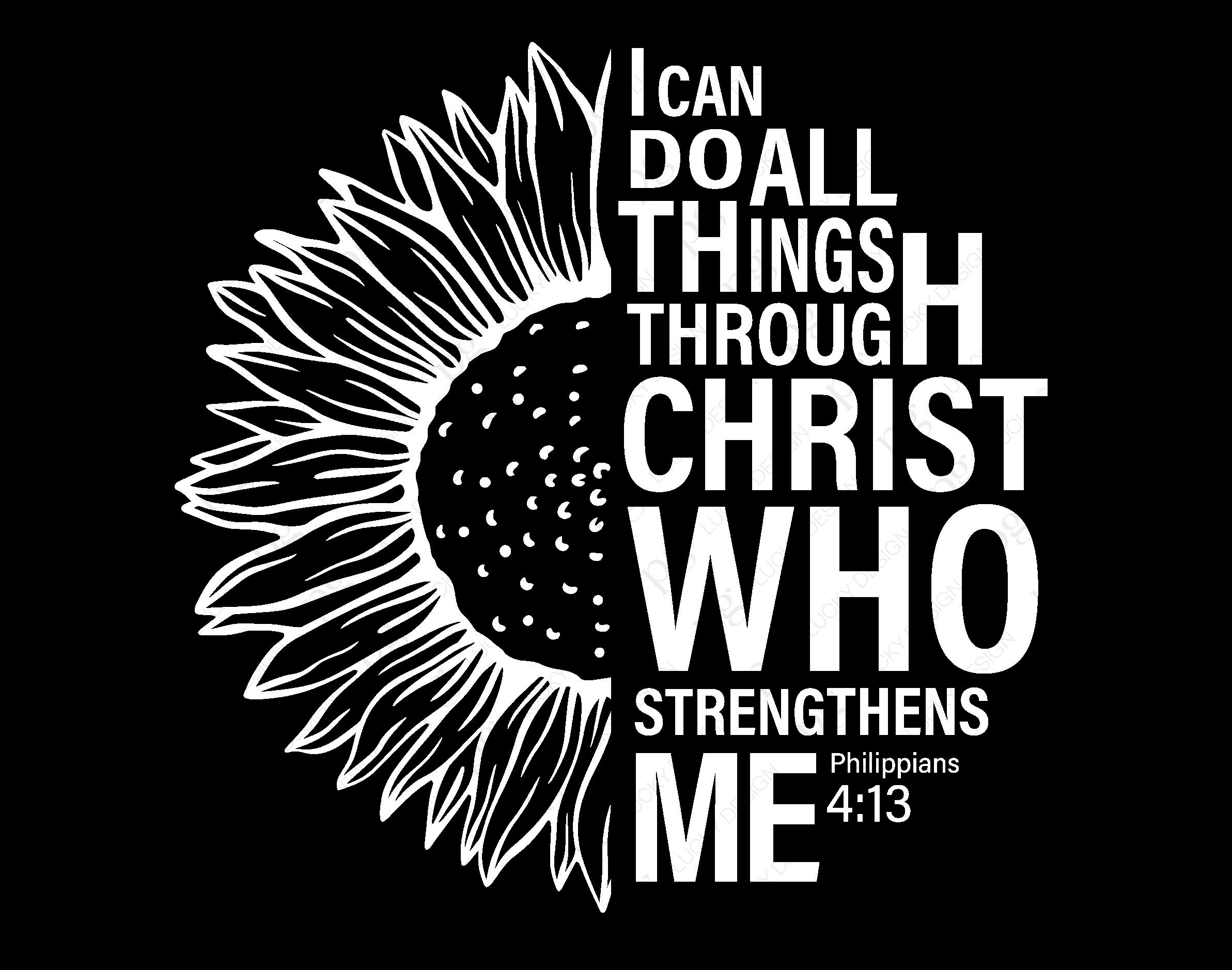I Can Do All Things Through Christ Who Strengthens Me Svg - Etsy Australia