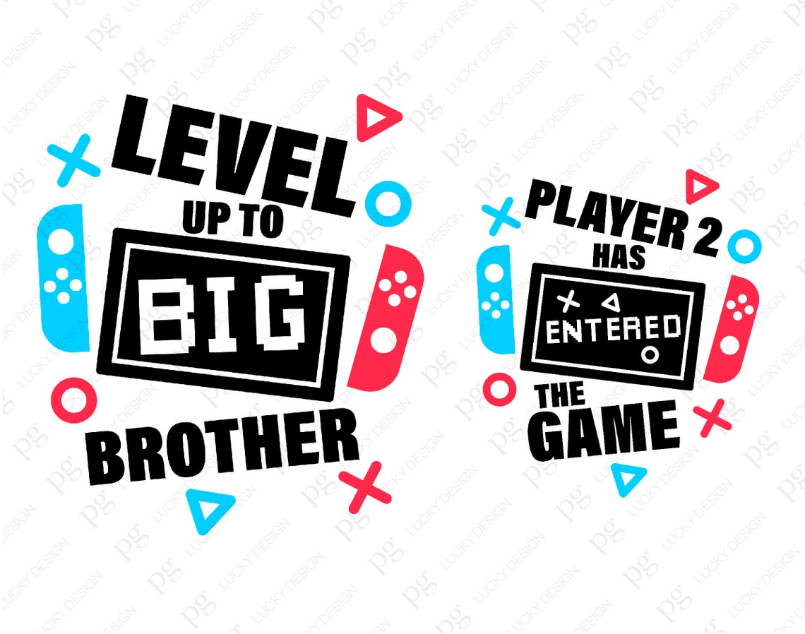 Leveled up to Big Brother Svg Png, Player 2 Has Entered the Game Svg ...