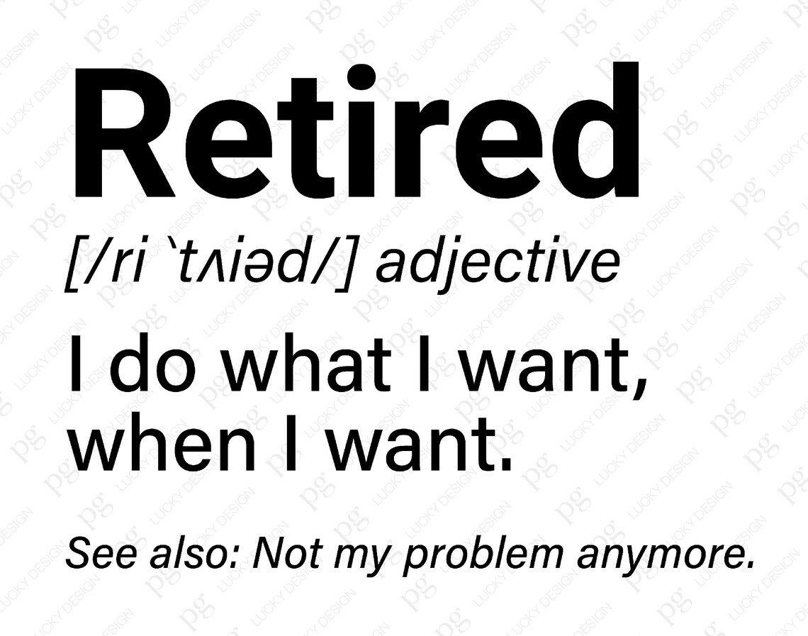 Retired Definition Svg Png, Retired Svg, Retirement Svg, Mother's Day ...