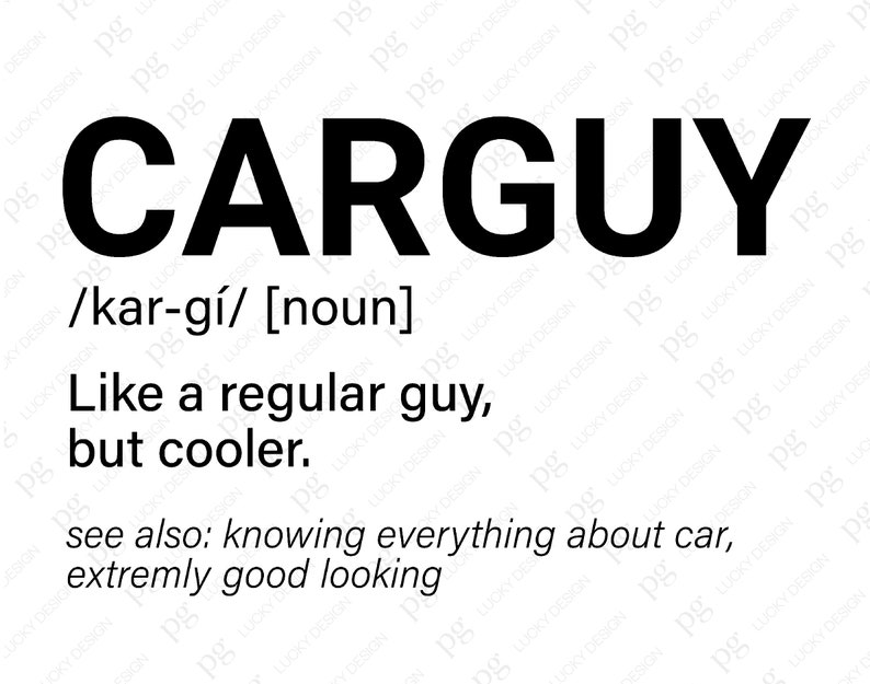 Car Guy Definition Svg Png Car Guy Svg Definition Svg Funny - Etsy