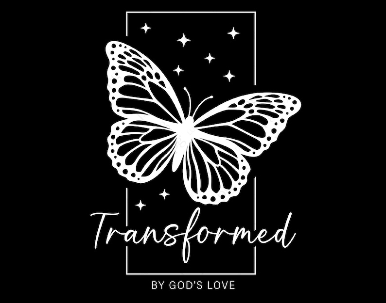 Transformado por el amor de Dios Svg Png, Transformado Svg, Mariposa ...