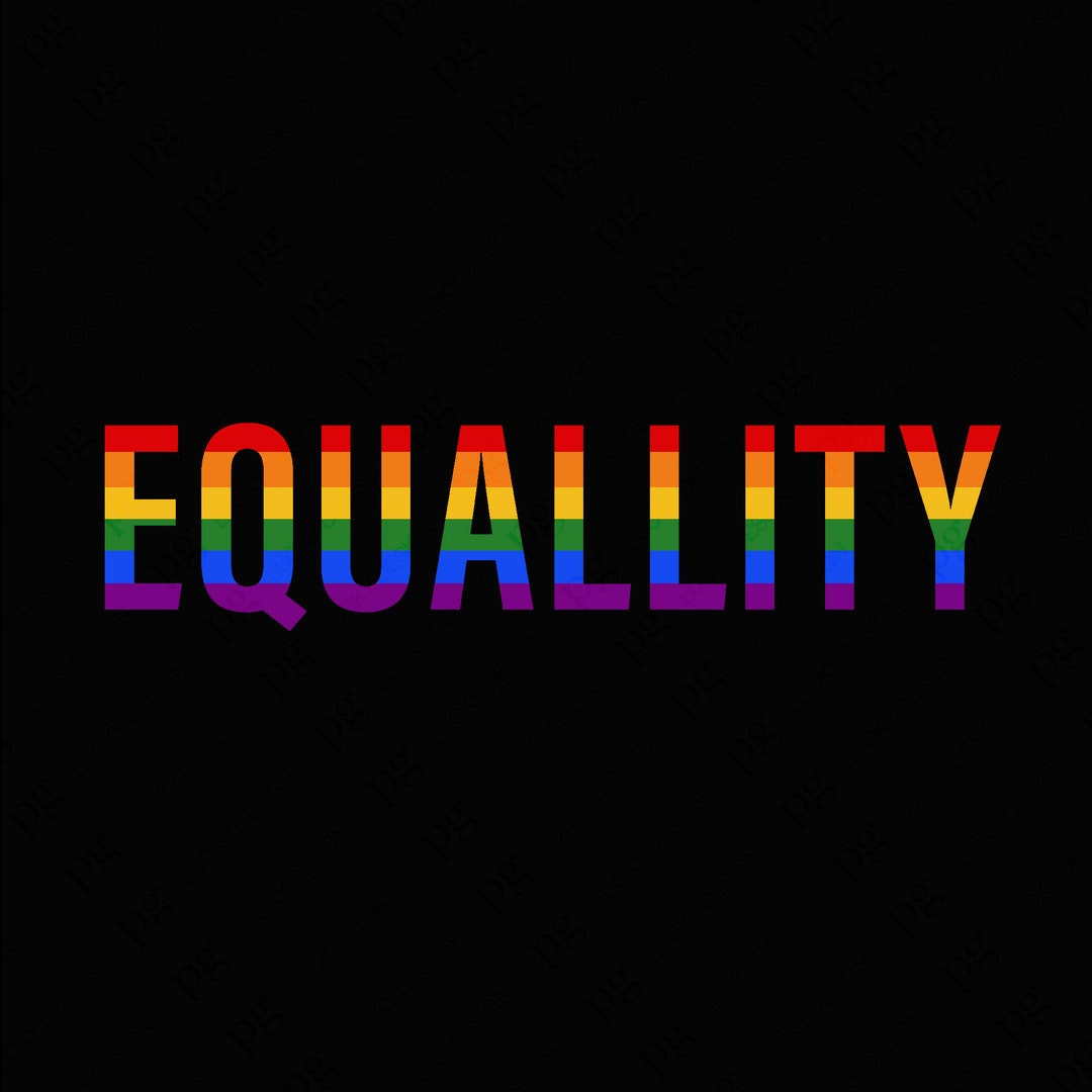 Rainbow Pride Equality Svg Png, Equality Svg, Lgbt Svg, Lgbtq Svg, Gay ...