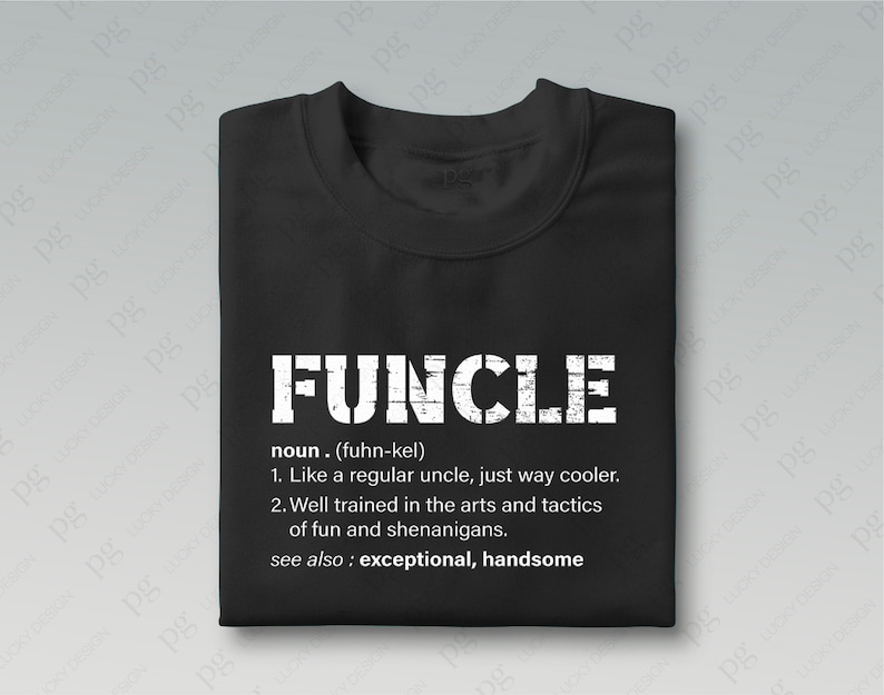 Funcle Svg Funcle Definition Svg Funny Saying Quote Perfect | Etsy