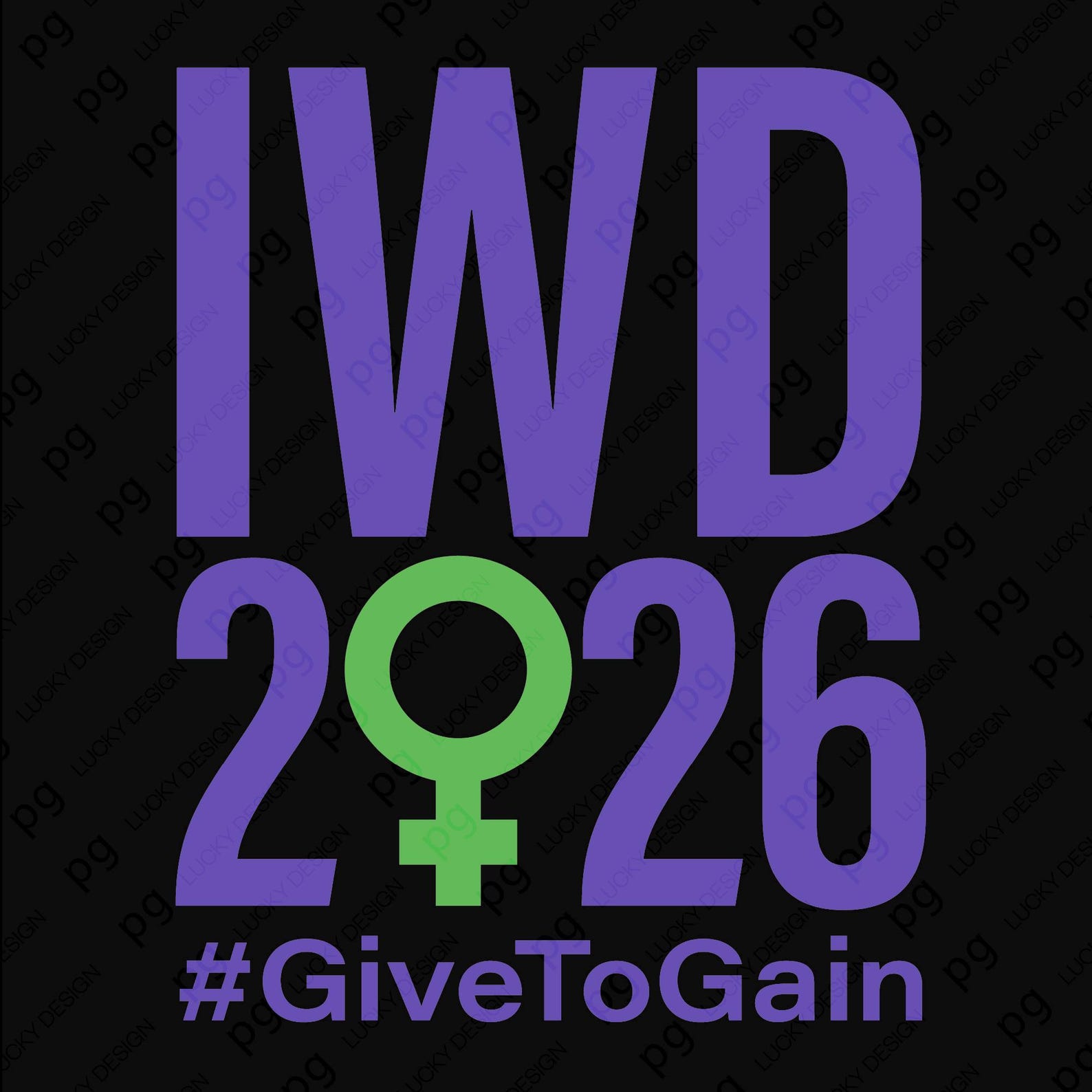 IWD 2026 International Women’s Day Svg Png: Give to Gain Feminist ...