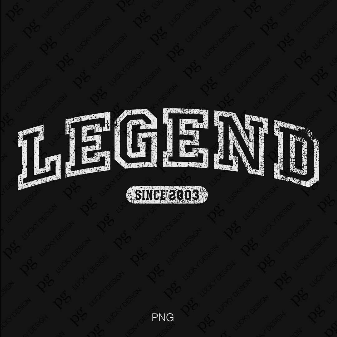 Legend Since 2003 Svg Png, 21st Birthday Svg, Est 2003 Svg, Distressed ...