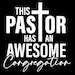 This Pastor Has an Awesome Congregation Svg Png, Pastor Svg, Funny ...