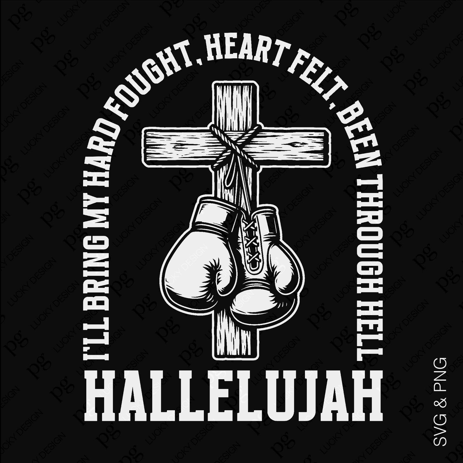 I'll Bring My Hard Fought Hallelujah Svg Png, Trendy Christian Jesus ...