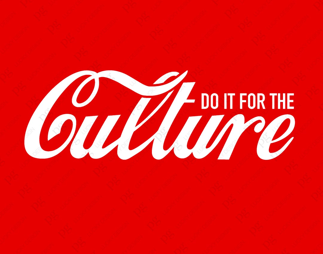 Do It for the Culture Svg Png, Culture Svg, Black Culture Black History ...