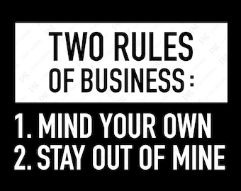 Two Rules of Business PNG - Etsy