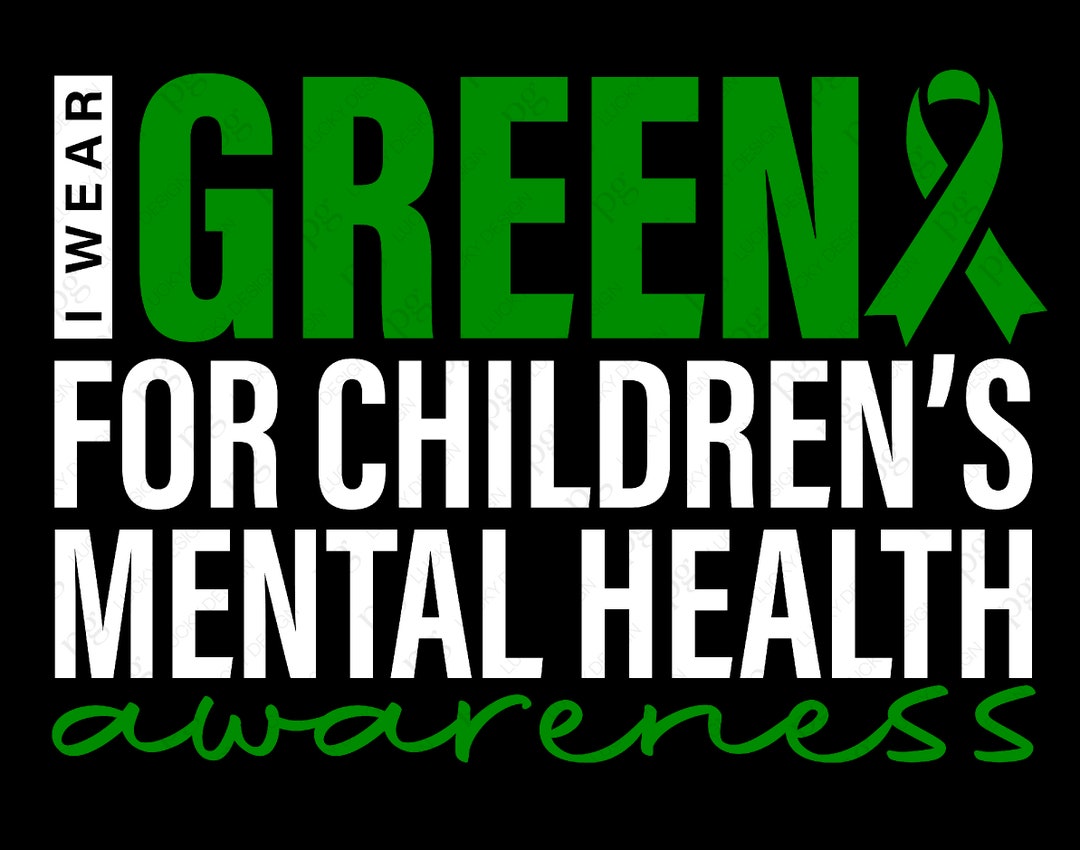 I Wear Green Svg Png, Children's Mental Health Awareness Svg, Green ...